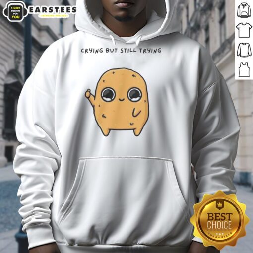 Pretty Sad Nuggie Crying But Trying Mascot Cartoon T-Shirt - StoreTee