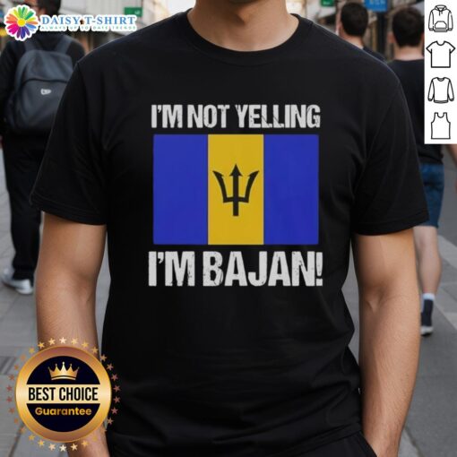 Premium I’m Not Yelling I’m Bajan Flag T-Shirt - StoreTee