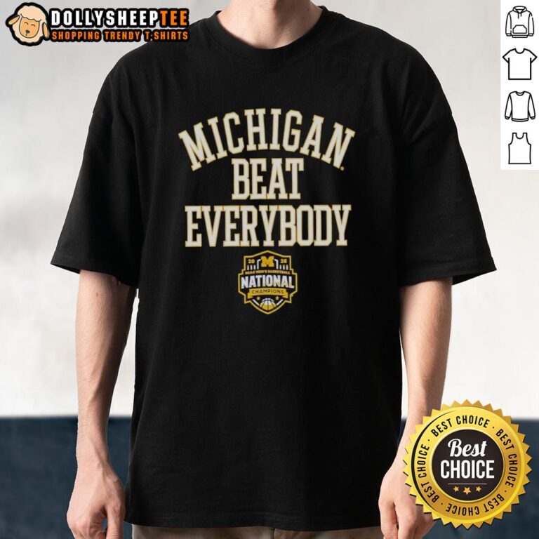 Official Michigan Wolverines Beat Everybody 2026 NCAA Division I Men’s ...